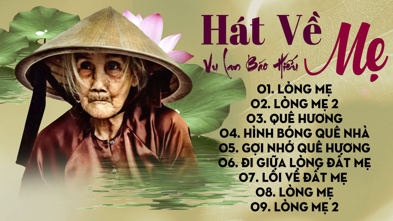 Những Bài Hát Về Mẹ Phi Nhung Mạnh Quỳnh Vu Lan Báo Hiếu Cha Mẹ 2019 2020 Nhạc Phật Giáo